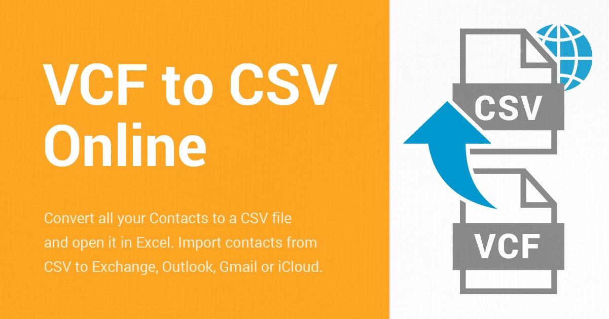 Convert VCF to CSV online using Free Contacts Converter software Convert VCF to CSV online using Free Contacts Converter software